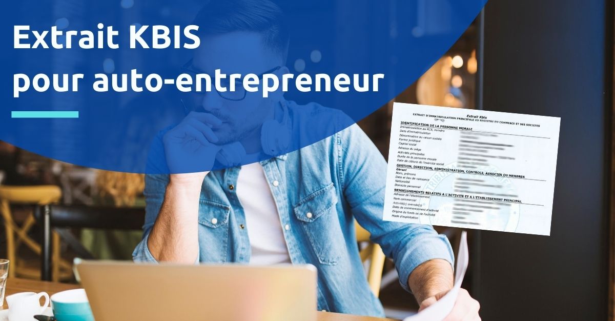 Demande d'extrait KBIS pour un auto-entrepreneur